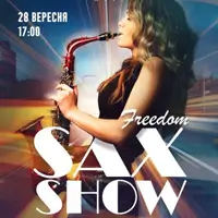 FREEDOM SAX SHOW Київ 2025-09-28 Культурний центр Freedom Hall (Фридом ...